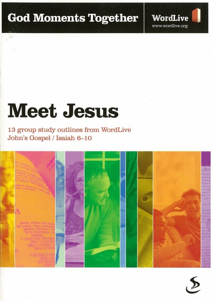 God Moments Together: Meet Jesus - Scripture Union NZ